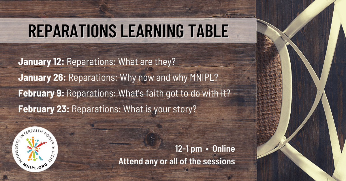 Reparations Learning Table - Minnesota Interfaith Power & Light